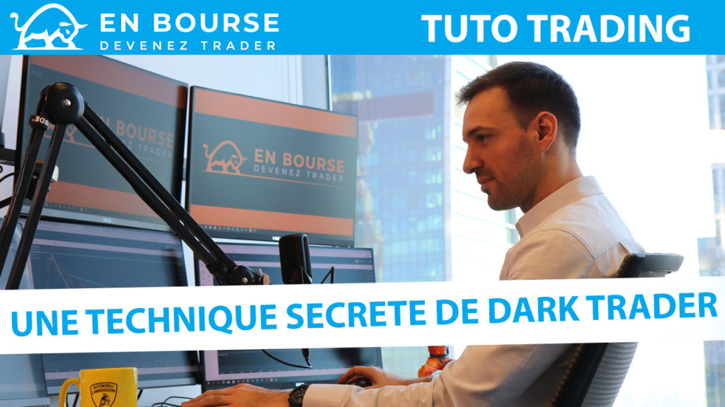 GAGNER PLUS SANS RISQUER PLUS ? TECHNIQUE DARK TRADER #2