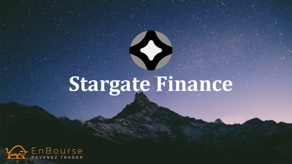 Stargate Finance : +200% en 7 jours, ce protocole DeFi explose
