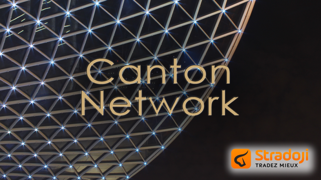 Canton Network : accédez aux marchés financiers sur la blockchain